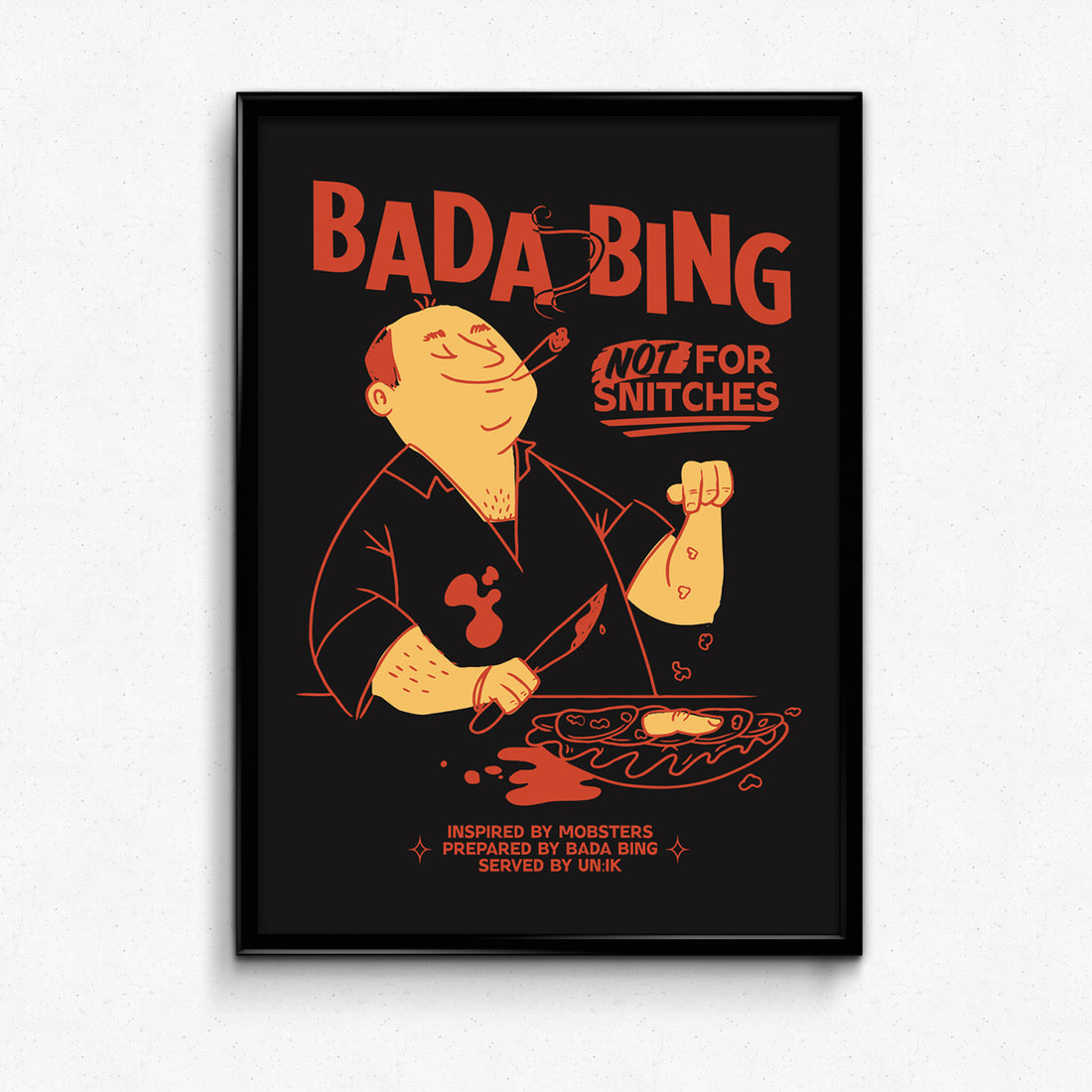 Bada Bing x UN:IK 'Snitches' Print - Black – UN:IK Clothing
